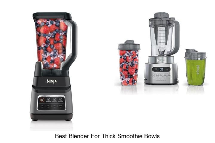 Best Blender for Thick Smoothie Bowls Unveiled! – Noble Riot